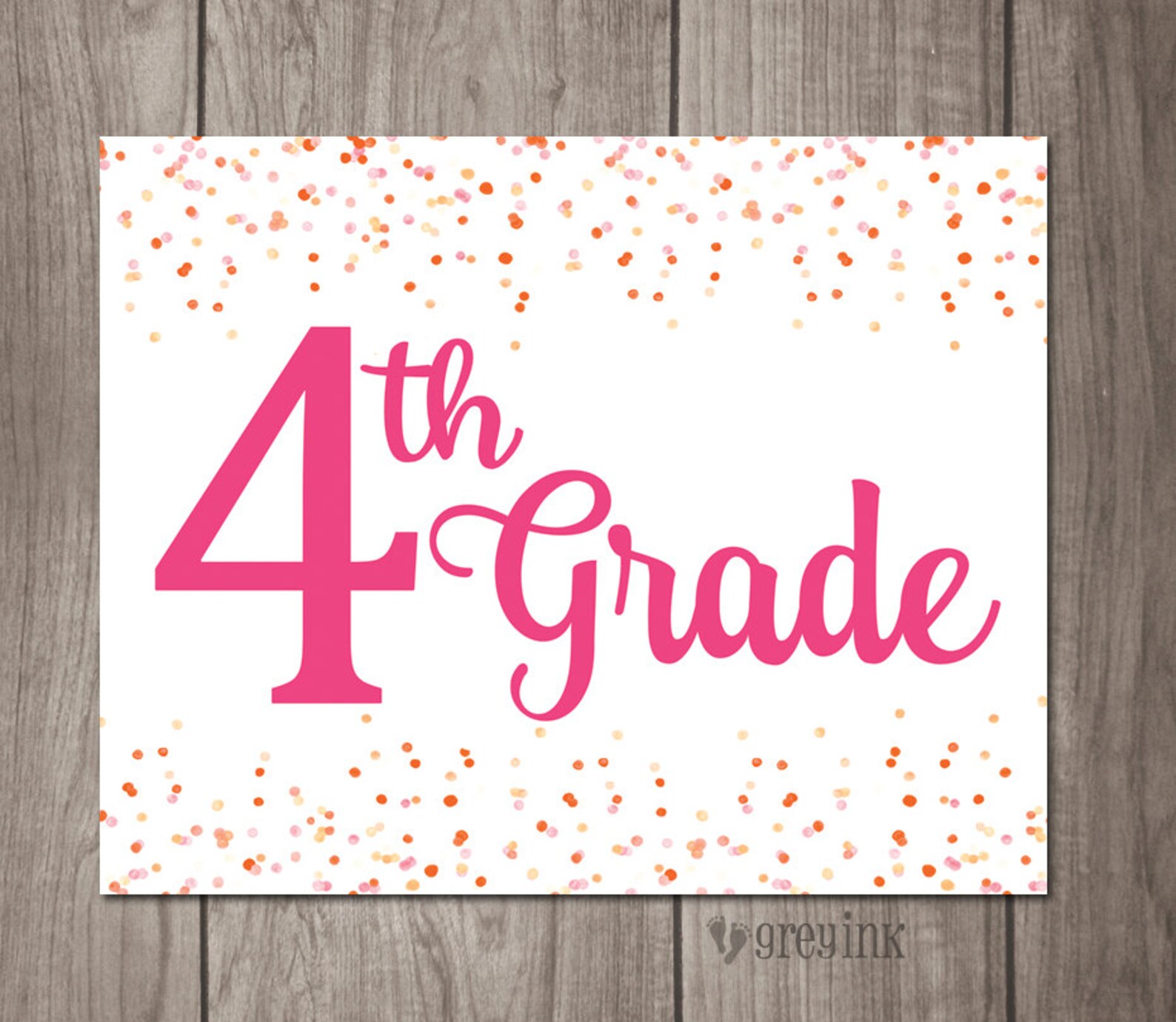 4th GRADE Confetti Pink Back to School First Day of School Sign Teacher ...