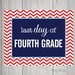4TH GRADE First Day & Last Day of School Signs Chevron Background - Etsy