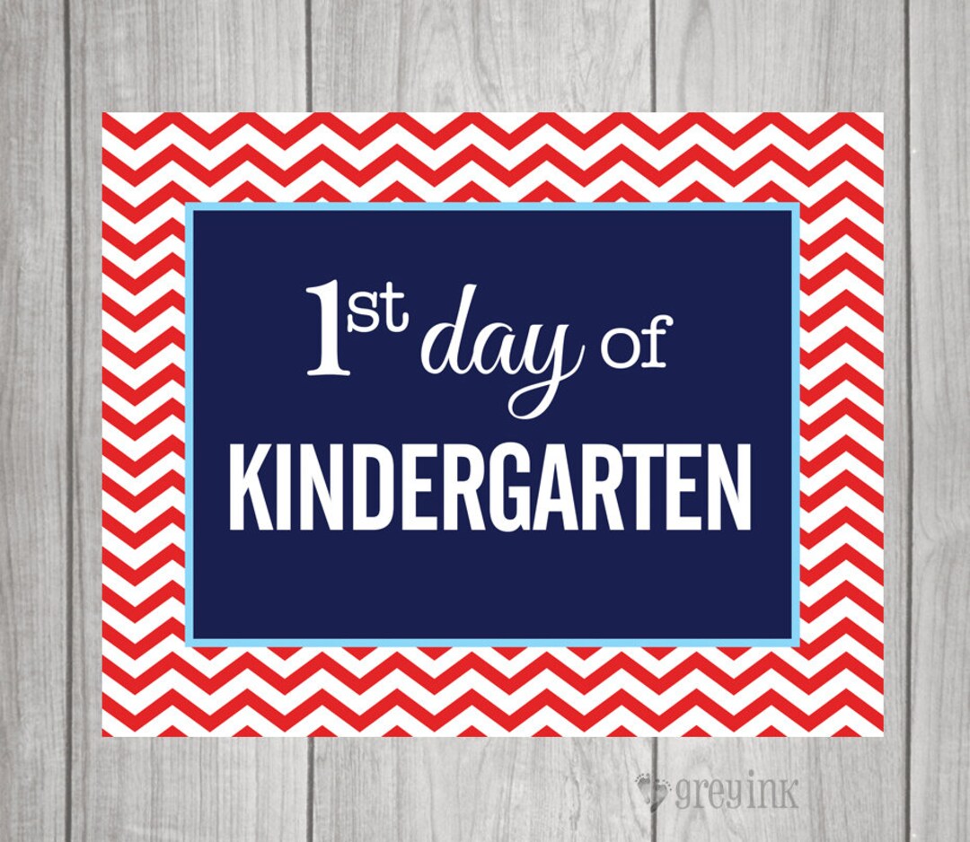 KINDERGARTEN First Day & Last Day of School Signs Chevron Background - Etsy