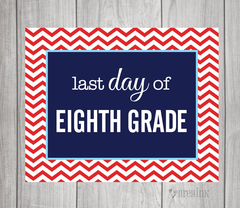 8TH GRADE First Day & Last Day of School Signs Chevron - Etsy