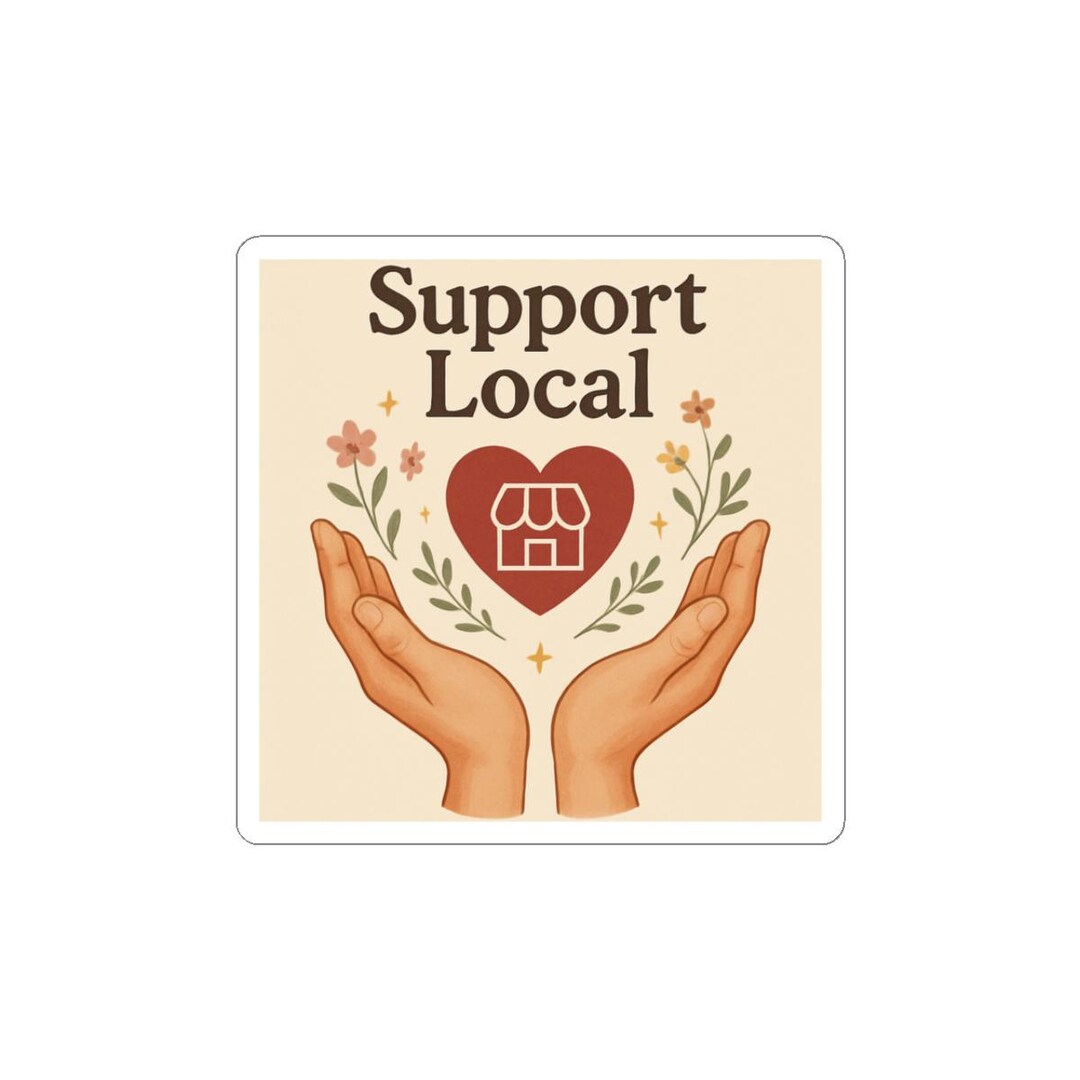 Support Local Heart and Hands Kiss-cut Sticker | Small Shop Sticker ...