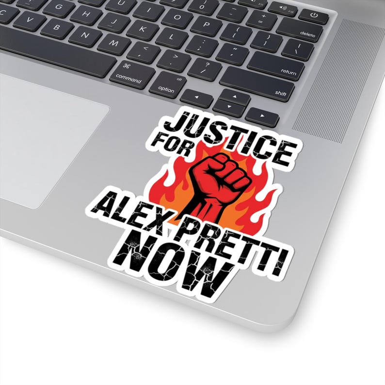 Justice for Alex Pretti Now Sticker | Activist Protest Decal | Human ...