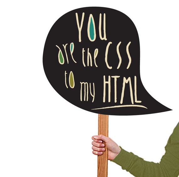 INSTANT DOWNLOAD. You Are the Css to My Html DIY Prop Bubble | Etsy