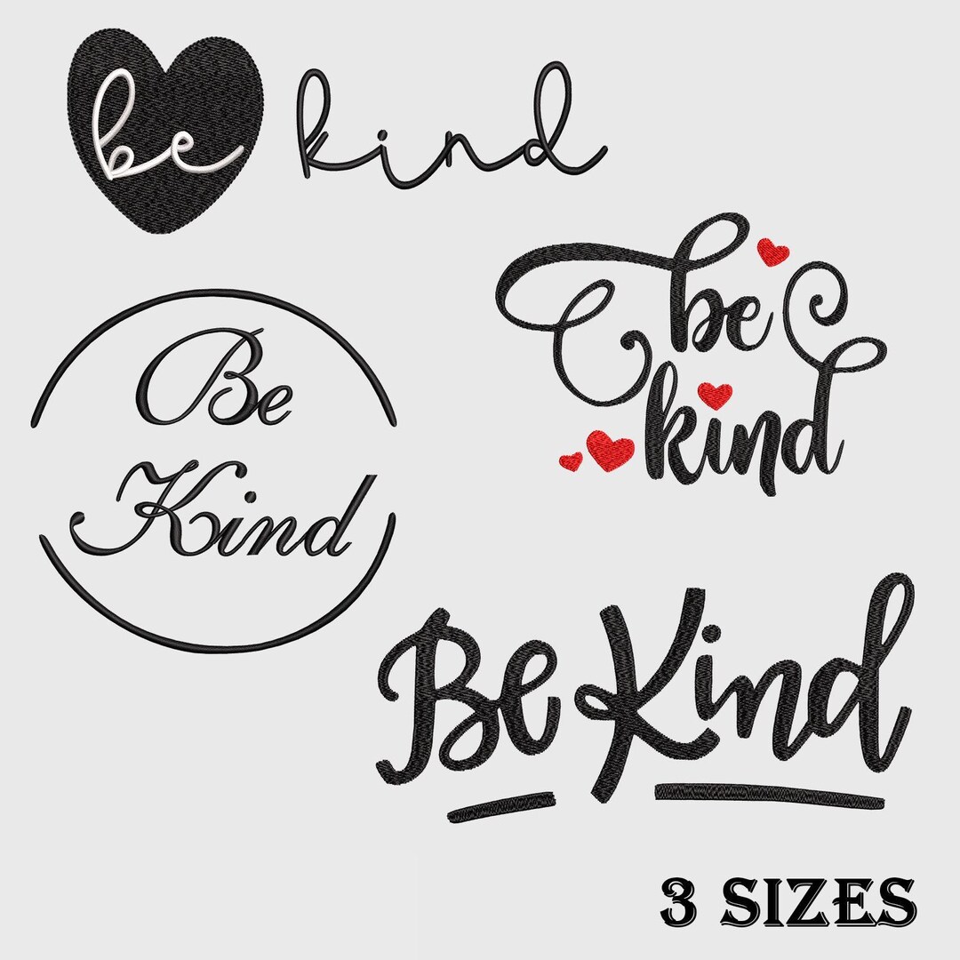 Be Kind Embroidery Bundle | 4 Designs | 3 Sizes | Instant Digital ...