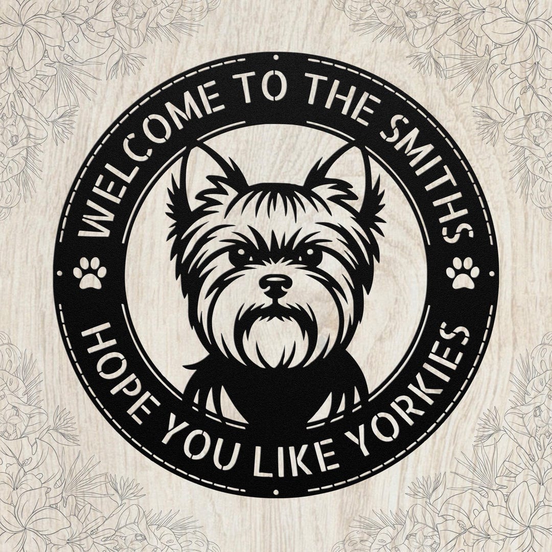 Custom Yorkshire Terrier Metal Sign: Personalized Family Name Wall Art ...
