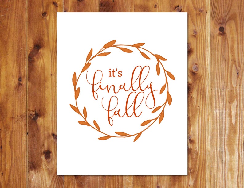 Fall Printable 8x10-it's Finally Fall Leaves Wreath-digital Item - Etsy