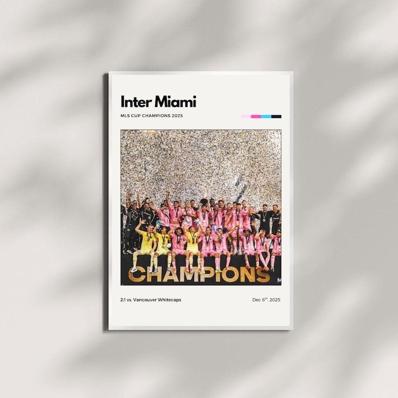 Inter Miami MLS Cup 2025 Champions Poster | Soccer Wall Art | Messi ...
