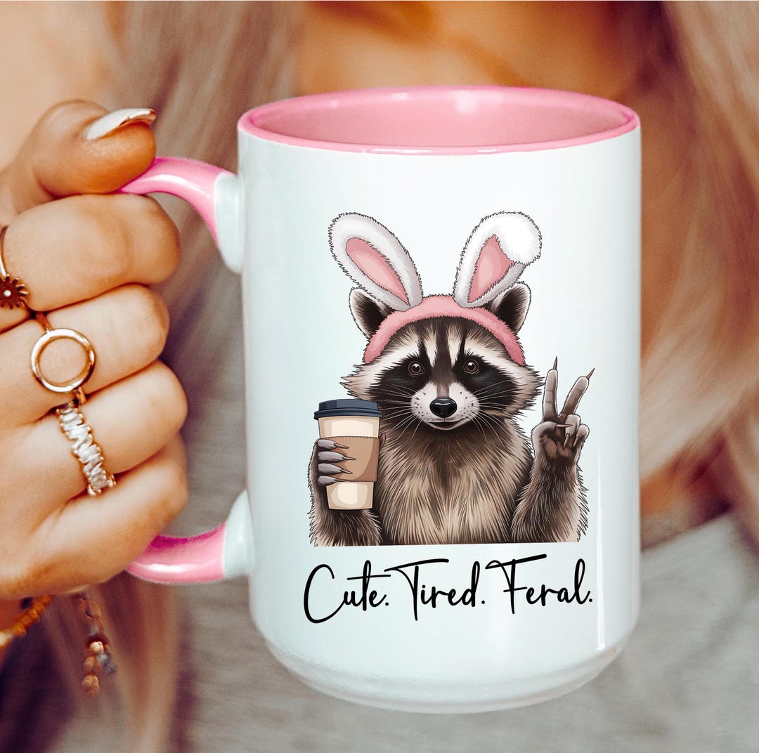 Cute Tired Feral Mug. Raccoon Coffee Cup. Funny Raccoon Coffee Cup ...