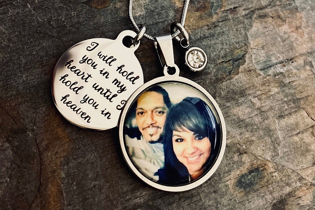 Memory Photo Custom Stainless Memorial Necklace Photo Gift - I Will ...