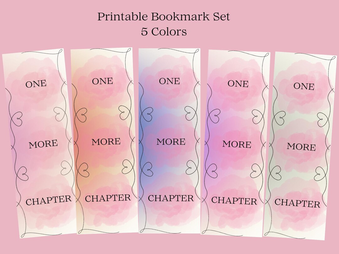 Printable Bookmark Set - "one More Chapter" - 5 Color Variations ...