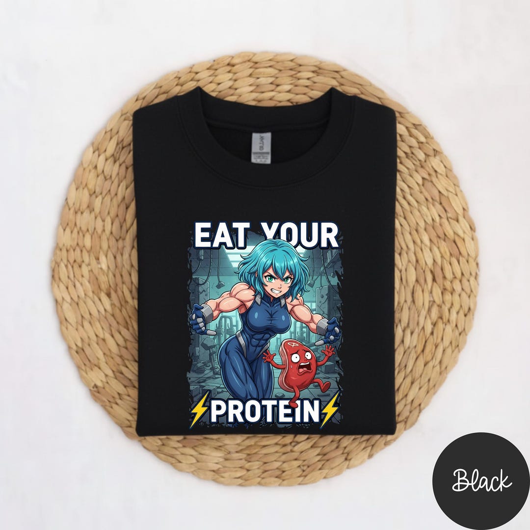 Eat Your Protein Shirt – Funny Gym Meme T-shirt for Men, Anime Style ...