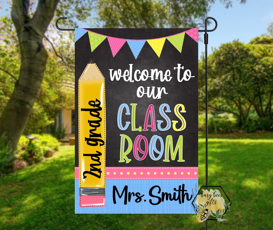 Welcome to Our Classroom, Personalized Teacher Flag With Grade Level ...