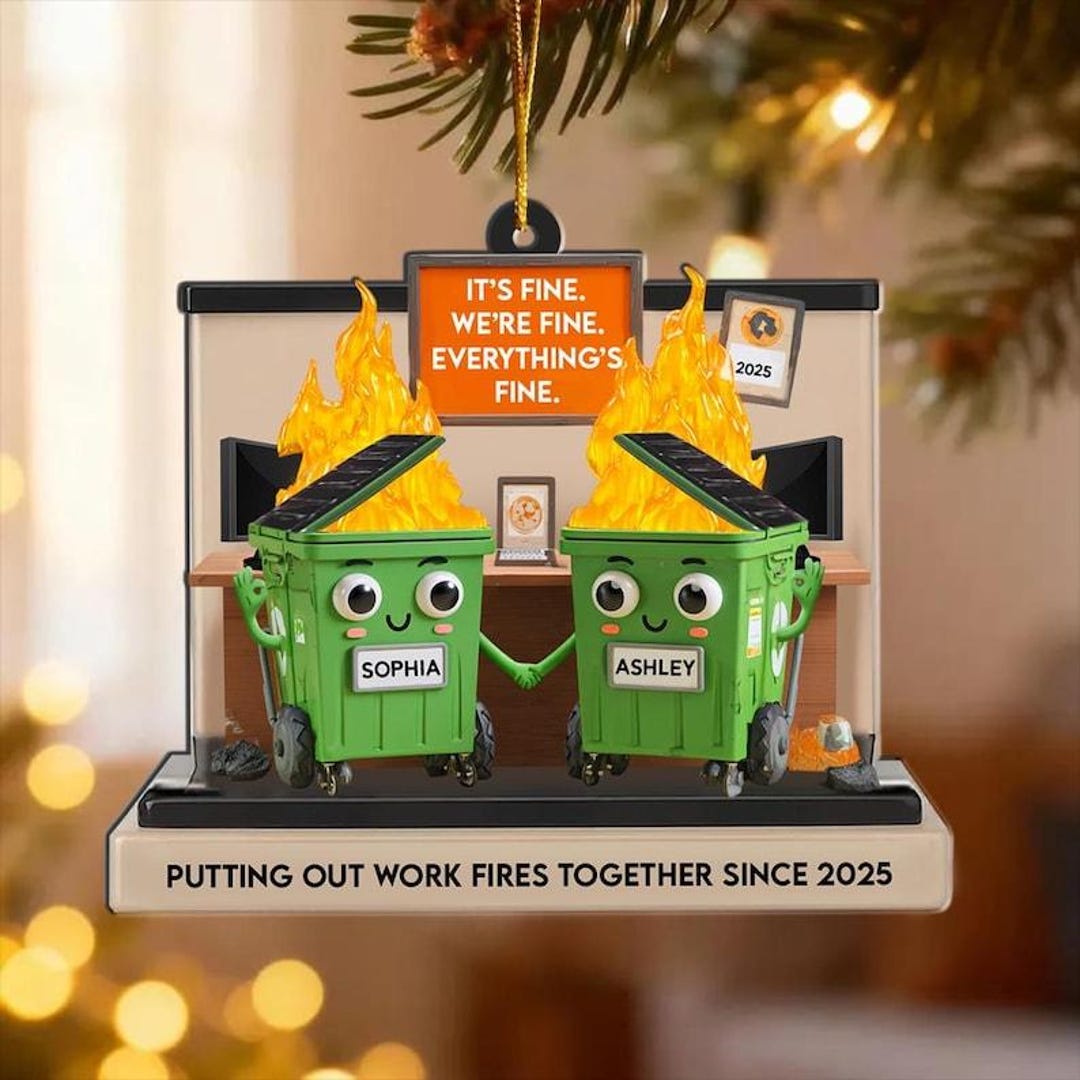 Personalized Custom Name Dumpster Fire Ornament Funny 'i'm Fine It's ...