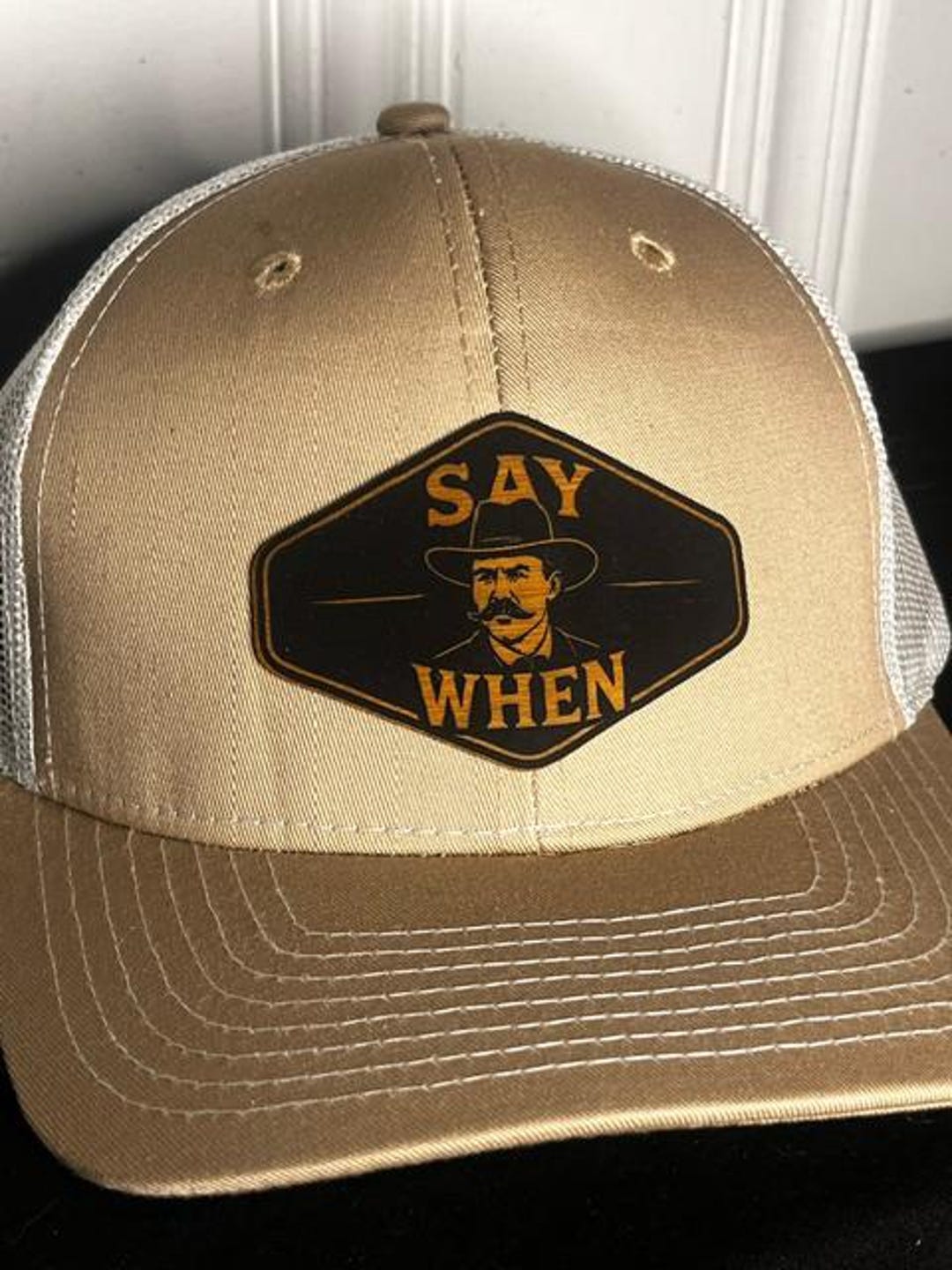 Say When Hat / Doc Holliday Trucker Cap / Patch Trucker Hat / Gift for ...