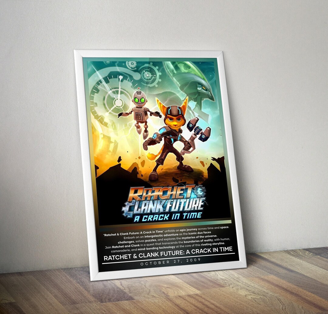 Ratchet & Clank Future: A Crack in Time Poster | Ratchet and Clank ...