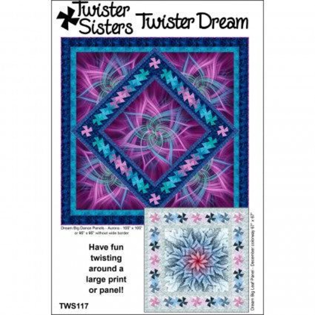 Twister Dream - Twister Sisters - Quilt Pattern - Tws117 - 897284002987 ...