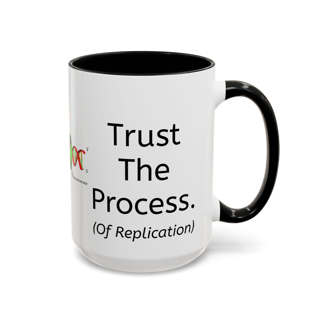DNA Replication Diagram Mug | Trust the Process Accent Coffee Mug - Etsy
