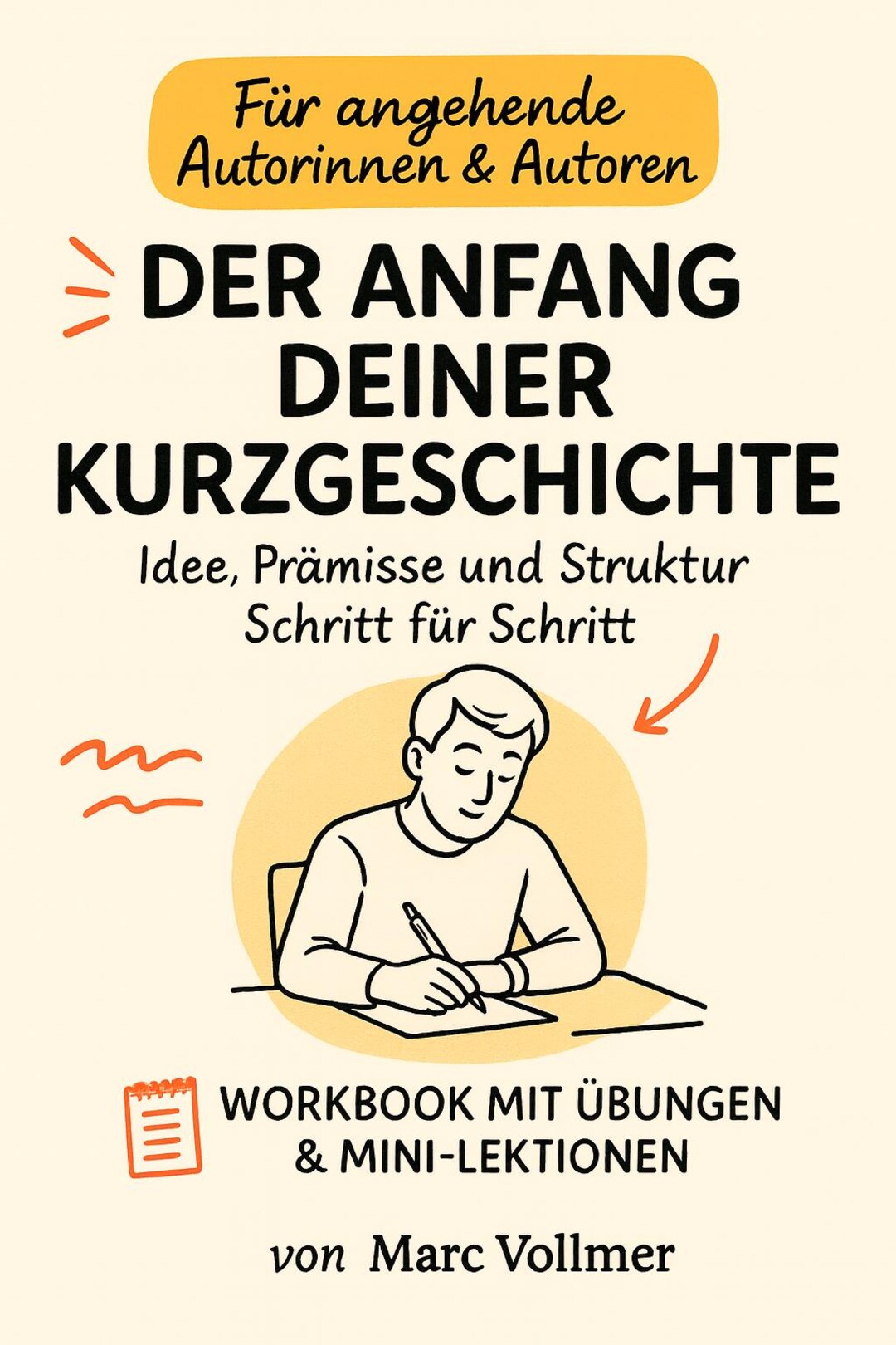 Short Story Writing Course Module 1 – Finding Ideas, Developing ...