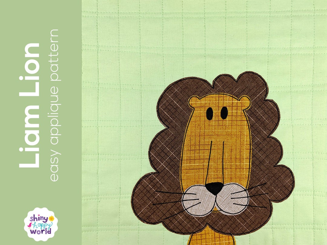 Liam Lion Applique Quilt Pattern - Easy Digital PDF Pattern for ...