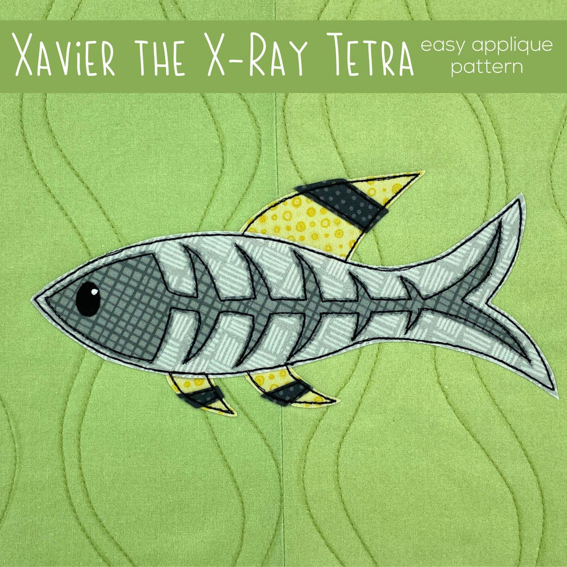 Xavier X-ray Tetra Applique Quilt Pattern: Easy Beginner PDF (digital ...
