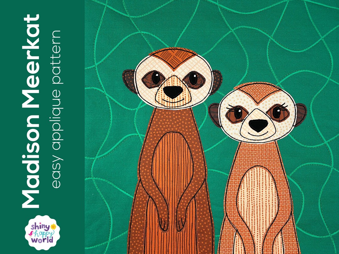 Madison Meerkat Applique Quilt Pattern - Easy Digital PDF Pattern for Beginners, Uses Quilt as ...