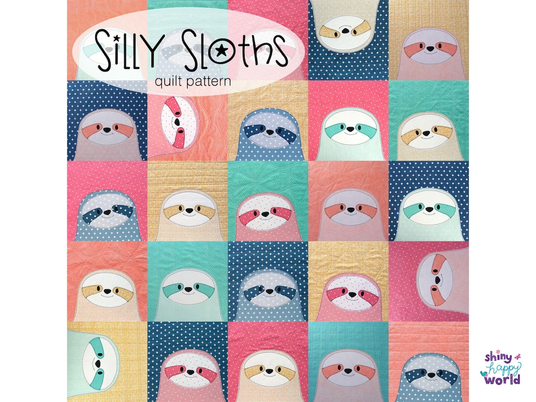 Silly Sloths - Applique Quilt Pattern - Easy PDF Pattern for Beginners ...