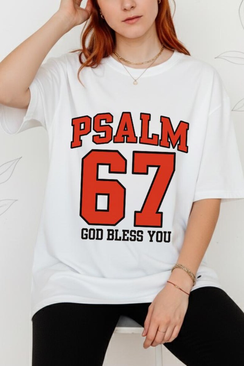 Psalm 67 Christian 6 7 PNG, Six Seven Funny Meme Design, Instant ...