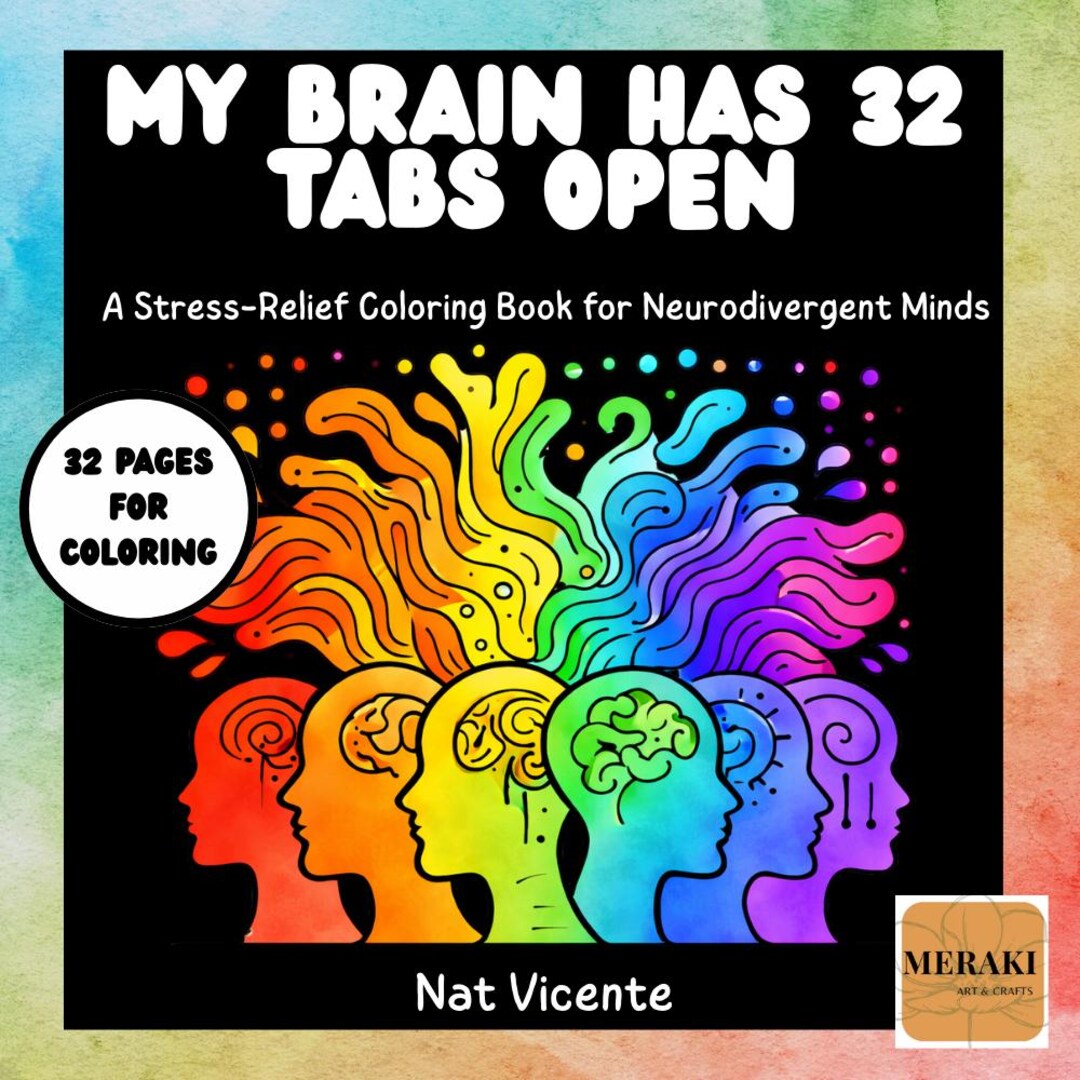 My Brain Has 32 Tabs Open | A Stress-relief Coloring Book for ...
