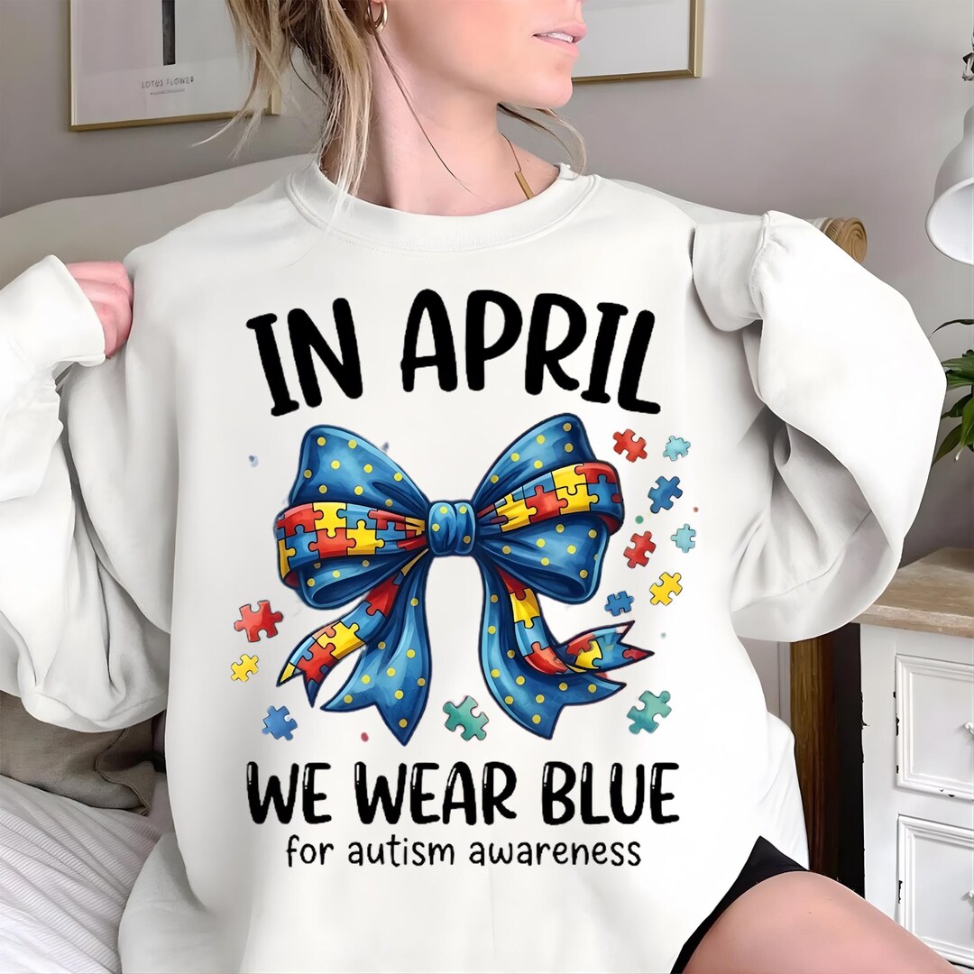 In April We Wear Blue PNG, Autism Awareness Coquette Bow Mama Shirt ...