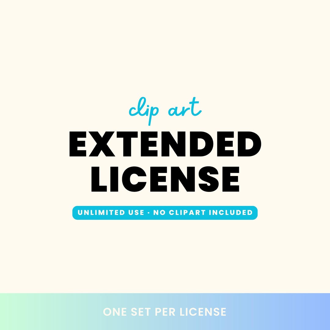 Extended Commercial License for Clipart, Unlimited Use, No Quantity ...