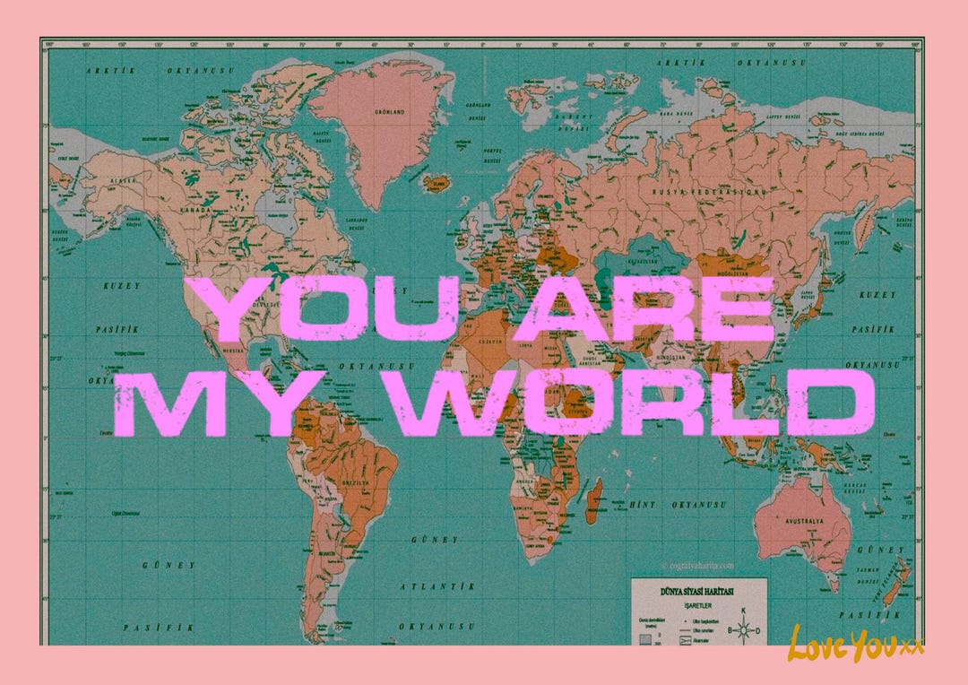 You Are My World Poster - Etsy