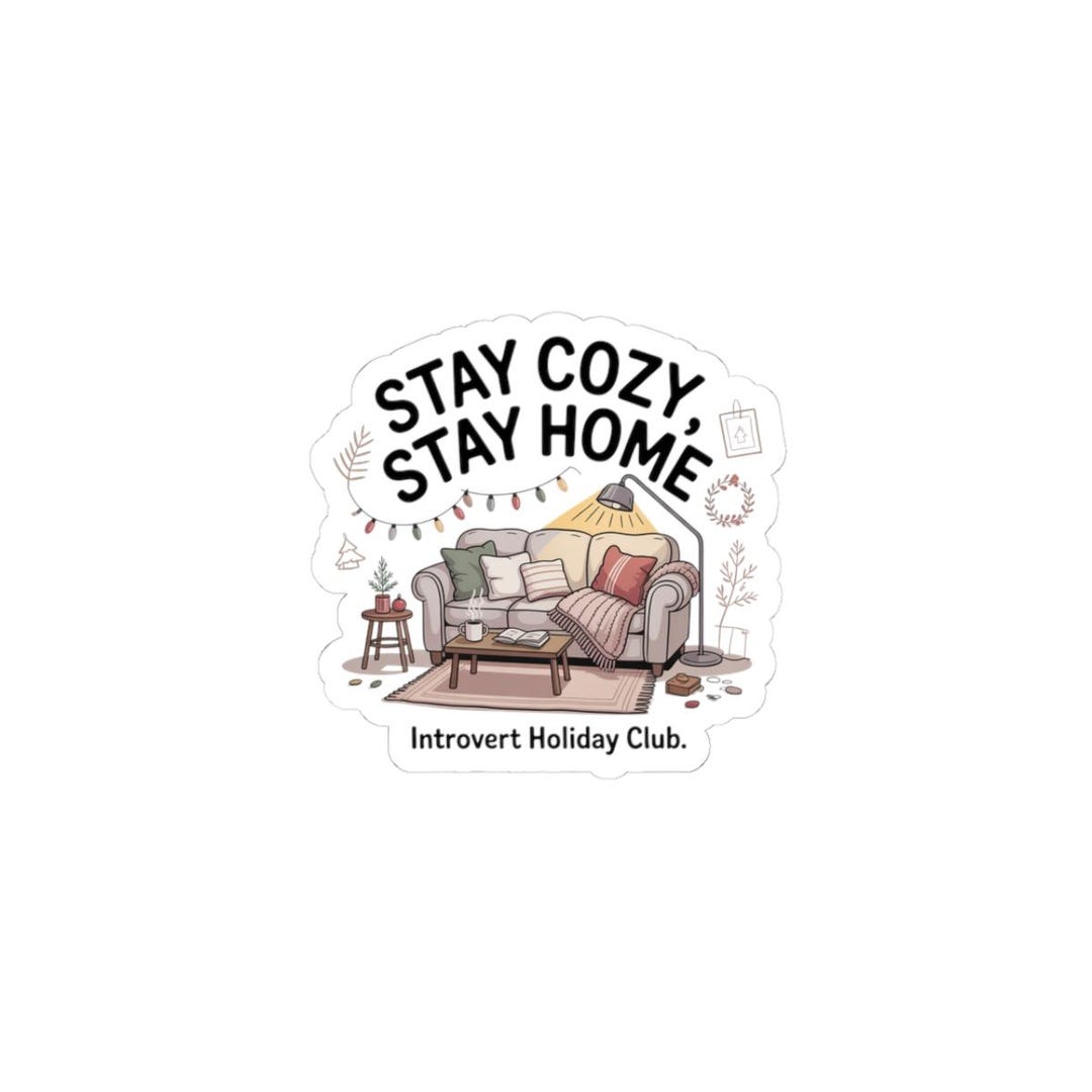 Stay Cozy Stay Home Sticker - Etsy