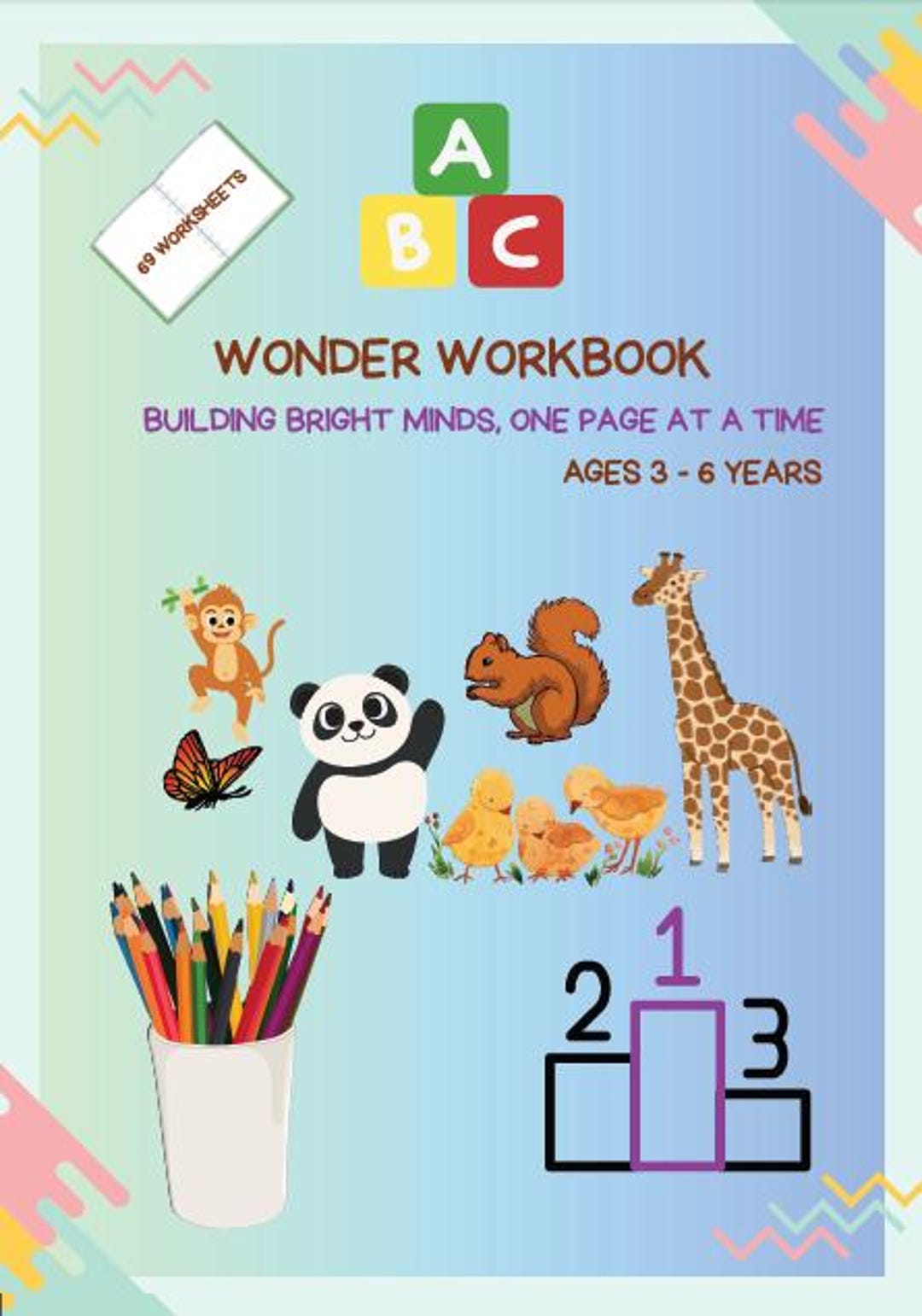 Wonder Workbook - 69 Engaging and Colourful Worksheets for Ages 3 to 6 ...