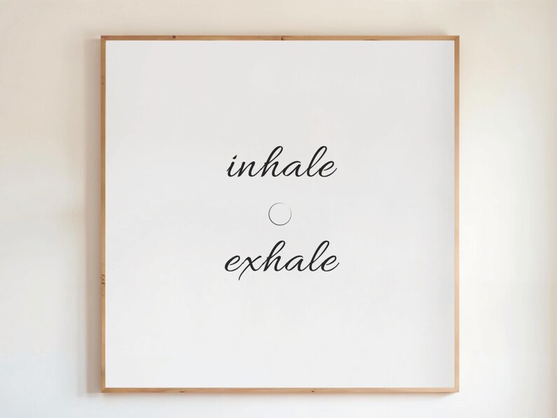 Inhale Exhale Poster for Self-printing | Minimalist Wall Art | Breath ...