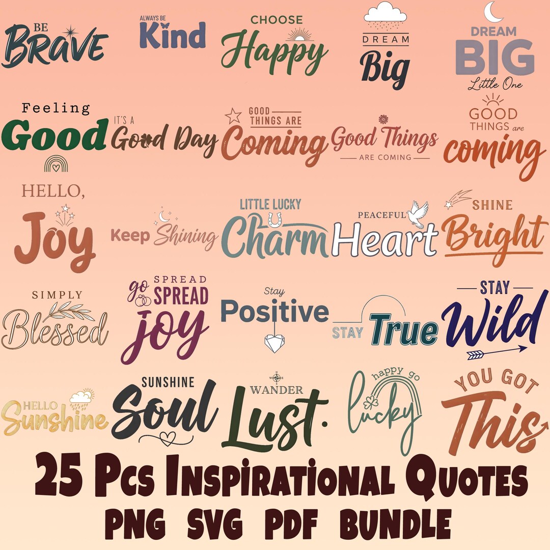 25 Pcs Inspirational Quotes SVG PNG PDF Bundle | Motivational Sayings ...