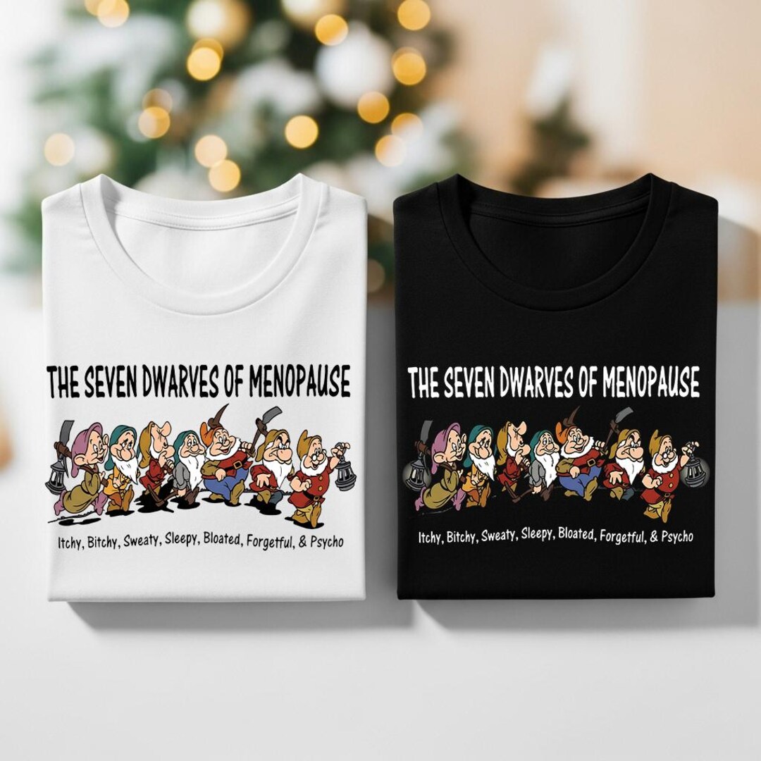 Seven Dwarves of Menopause SVG PNG, Funny Women's Humor DTF Design ...