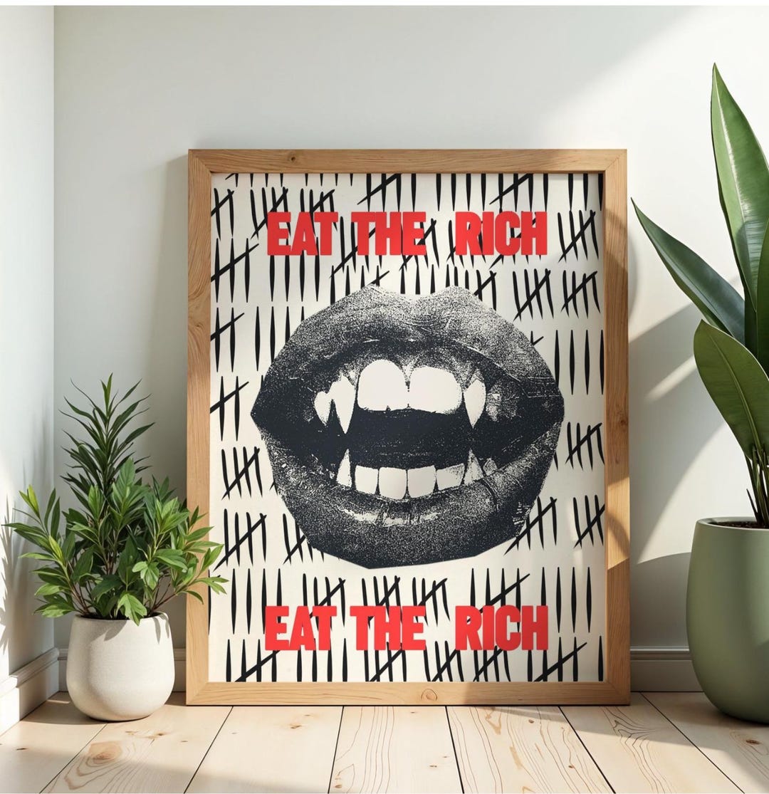 Eat the Rich Poster – Political Wall Art, Anti-capitalist Decor, Punk ...