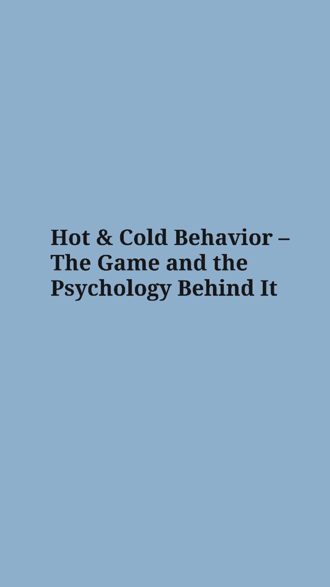 Hot and Cold Behaviour Explained | Mixed Signals| PDF - Etsy