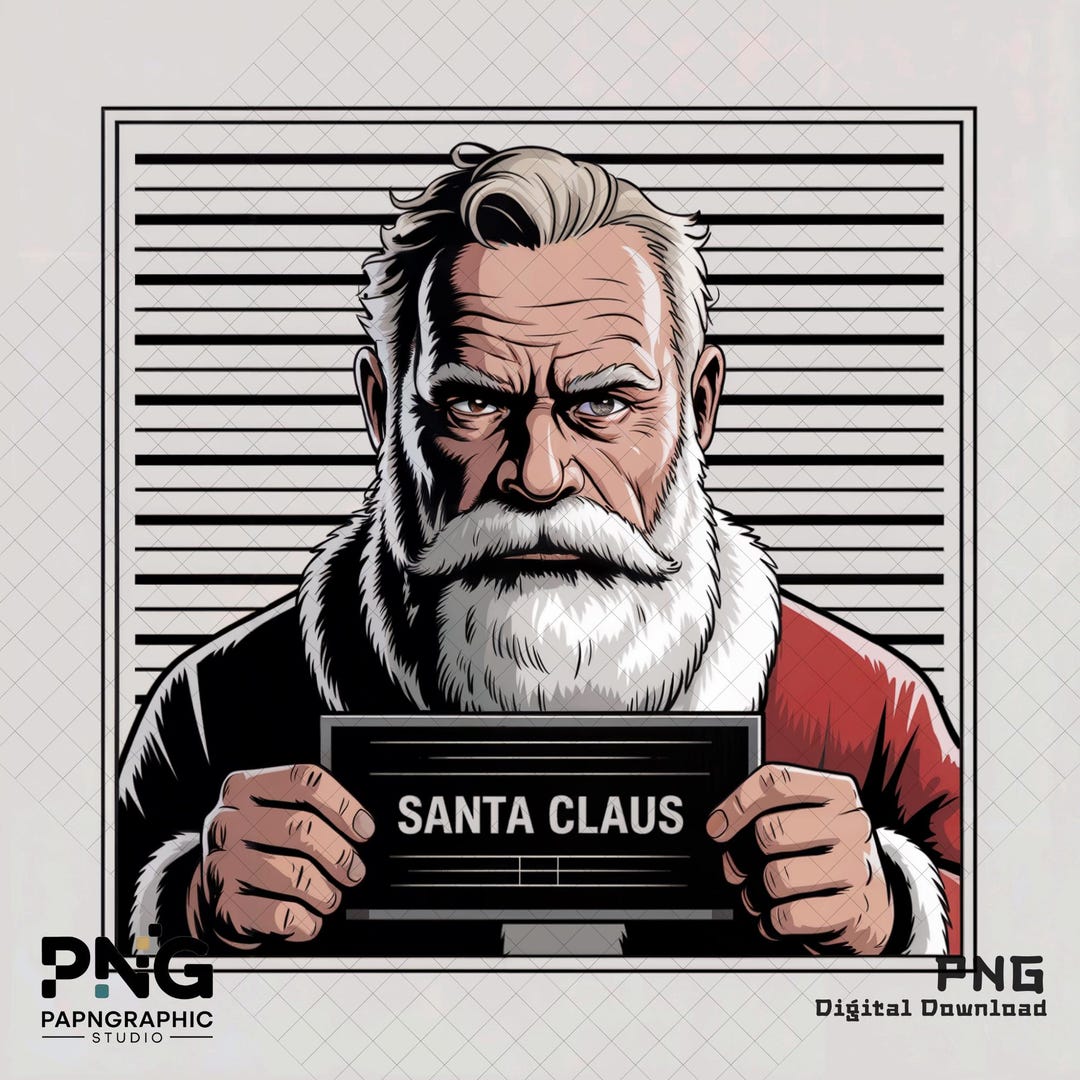 Funny Santa Mugshot PNG: Bad Santa Christmas Clipart (digital Download ...
