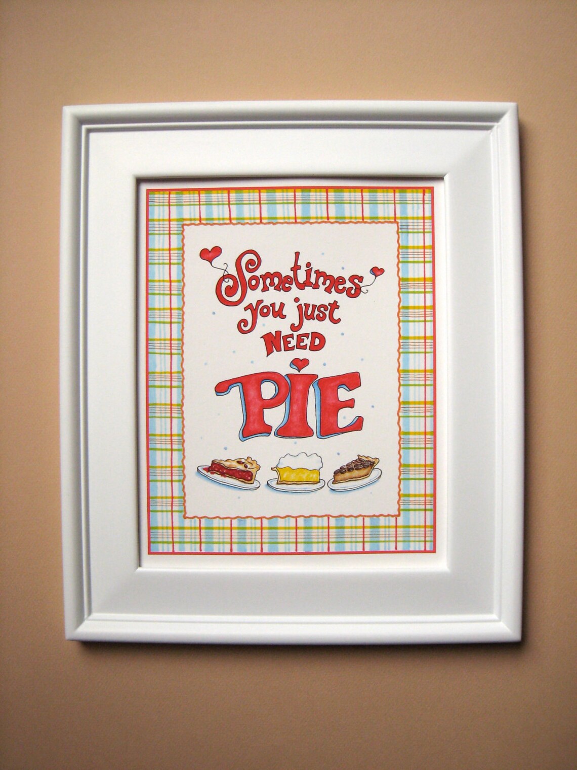 Pie Art Kitchen Print Food Saying Food Quote Print Pie - Etsy