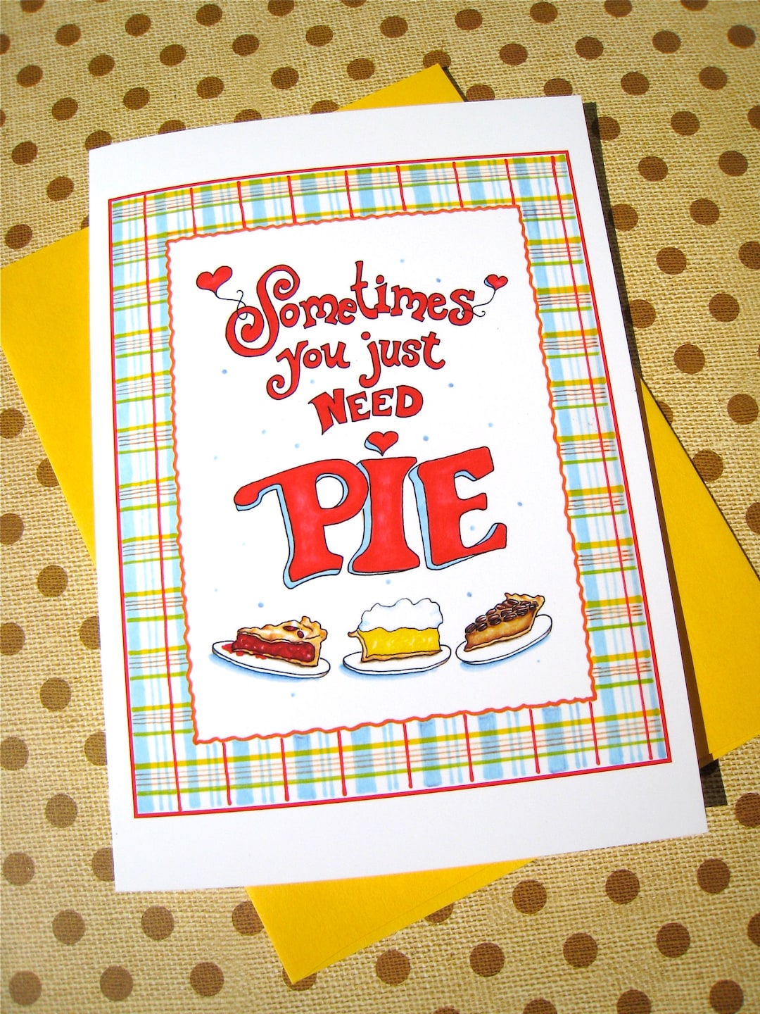 Pie Card - Pie Art Card - Pie Greeting Card - Pie Birthday Card - Card ...