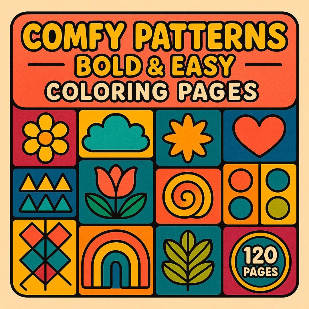 120 Comfy Patterns Coloring Pages, Bold and Easy Book, Simple Relaxing ...