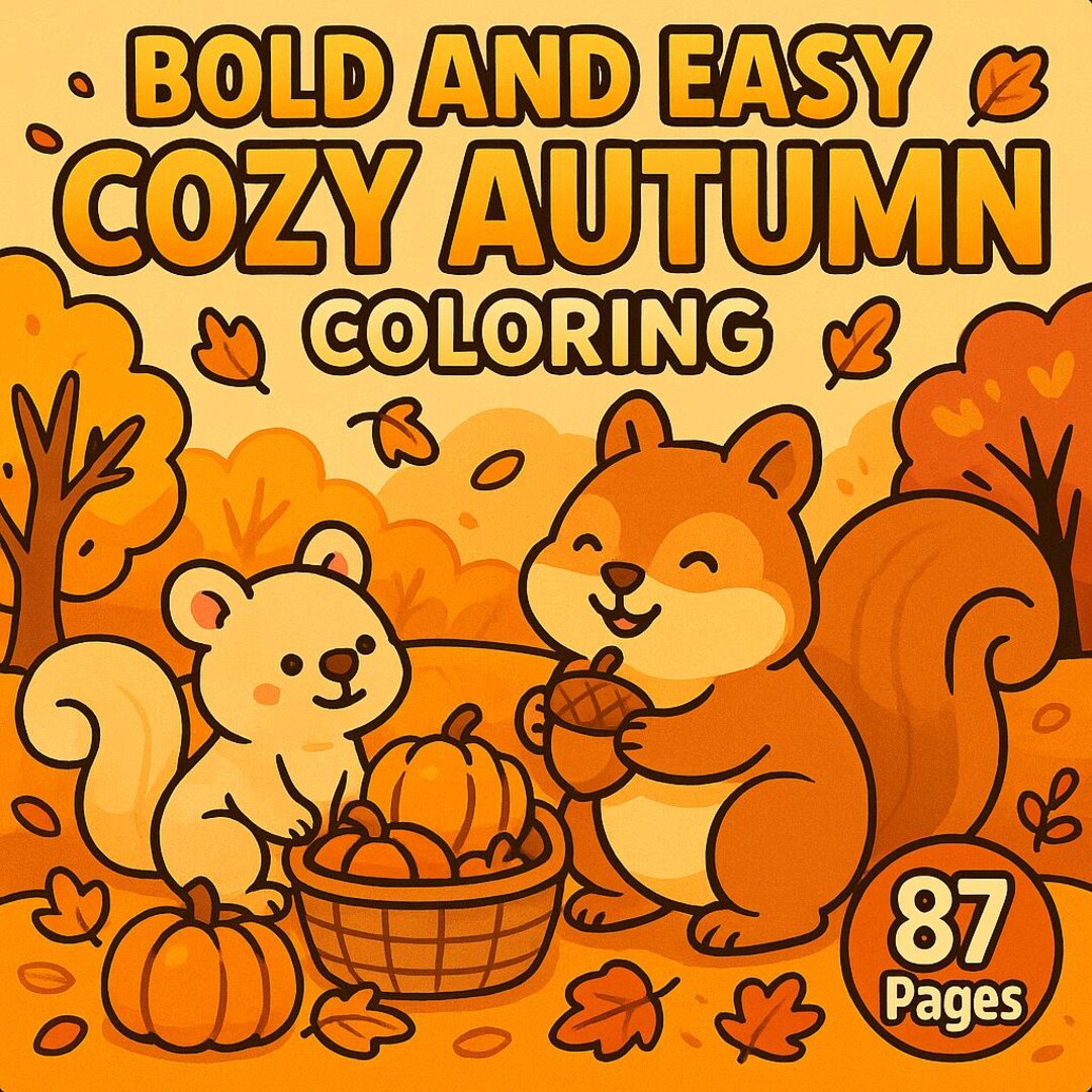 87 Cozy Autumn Coloring Pages, Bold and Easy Fall Book, Simple Relaxing ...
