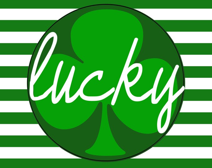 NEW Home DECOR Art Prints -- Lucky / March St. Patrick's Day Instant ...
