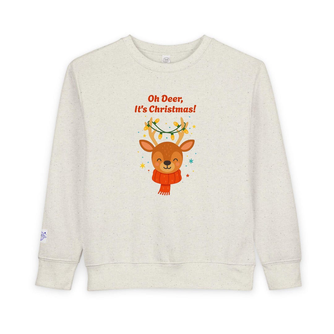 Oh Deer It's Christmas Reindeer Toddler Sweatshirt | Christmas Kids ...