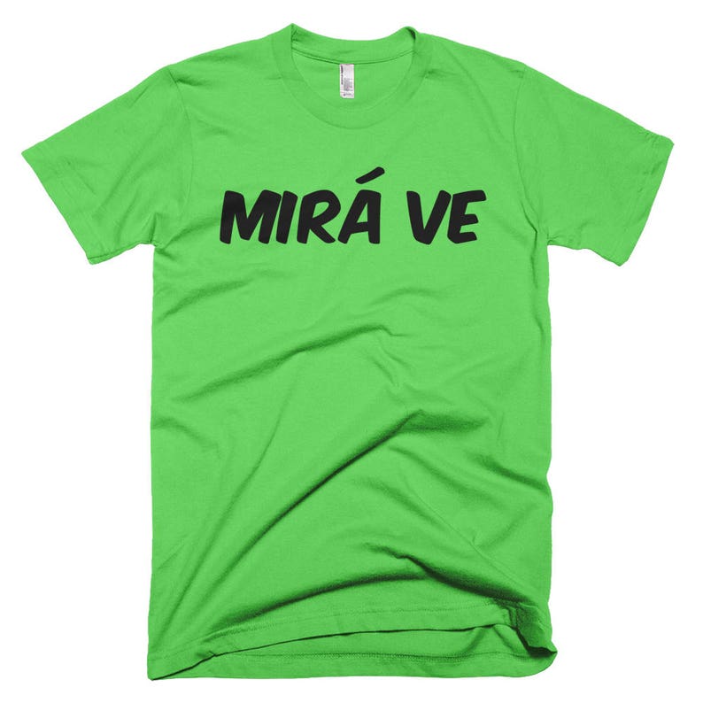 Original Mira Ve, Caleño, Cali, Colombia, Valle Del Cauca, Unisex ...