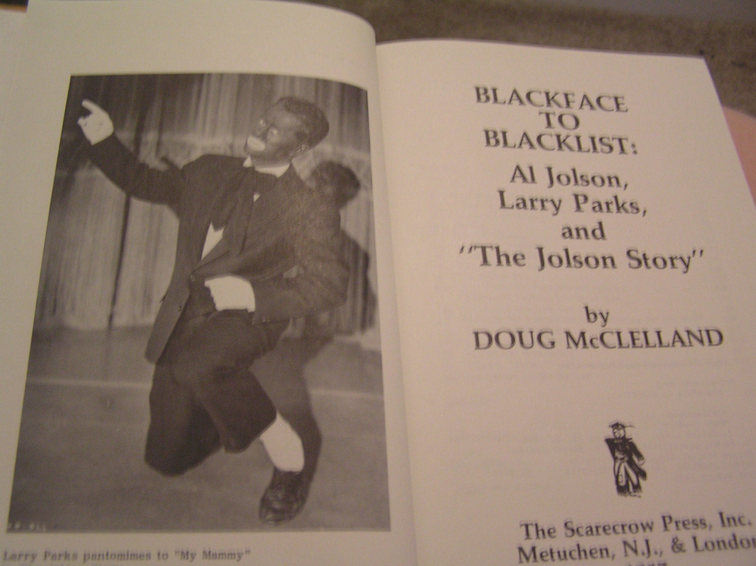 Blackface to Blacklist Al Jolson Larry Parks and the Jolson Story Doug ...