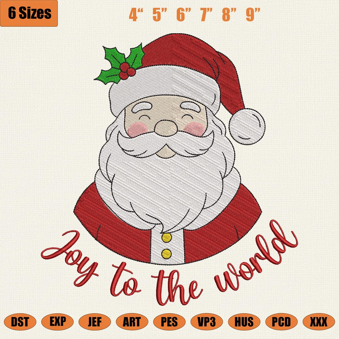 Santa Embroidery Design, Joy to the World Machine Embroidery File ...