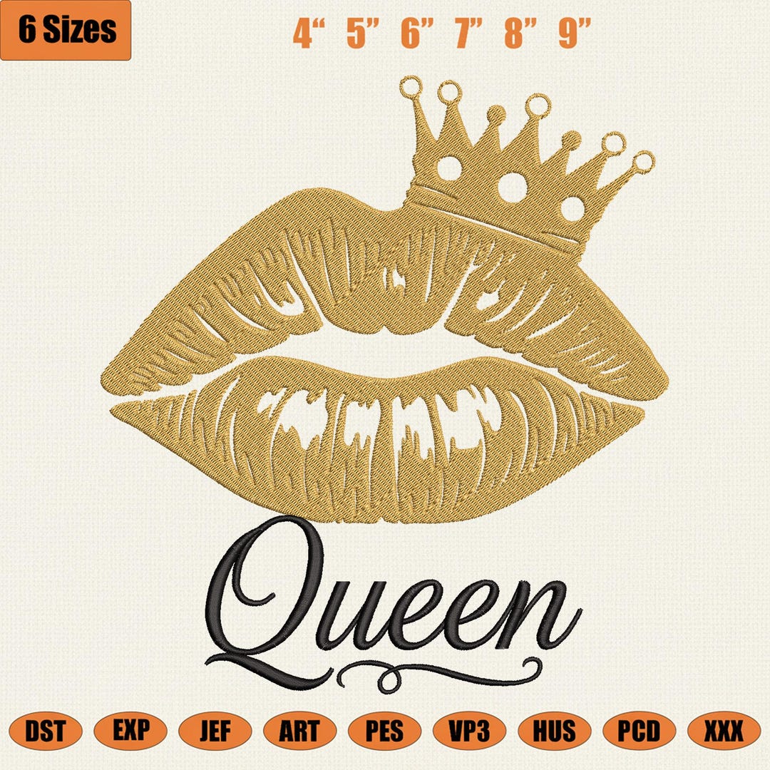 Queen Embroidery Design, Gold Crown Lips Machine Embroidery File, Black ...