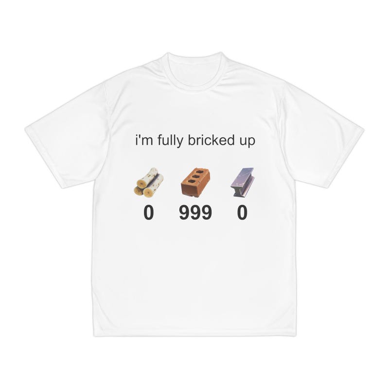 Im Fully Bricked up Shirt - Etsy